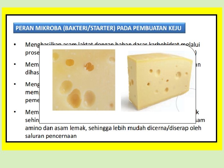PENGOLAHAN BERBAHAN DASAR KEJU Mengapa ada keju yang