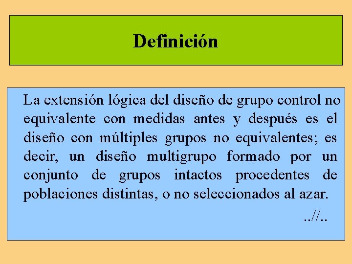 Definicin La extensin lgica del diseo de grupo
