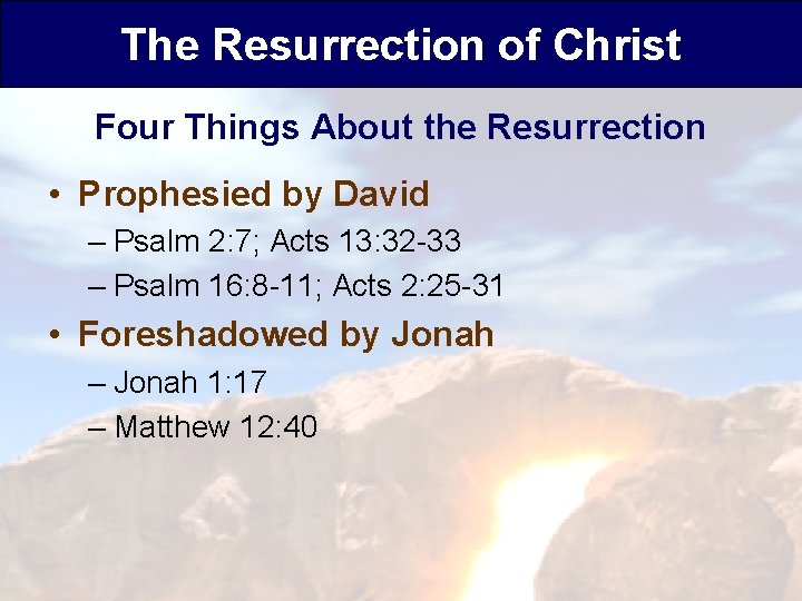 The Resurrection of Christ Accounts of the Resurrection