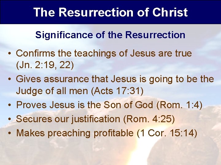 The Resurrection of Christ Accounts of the Resurrection