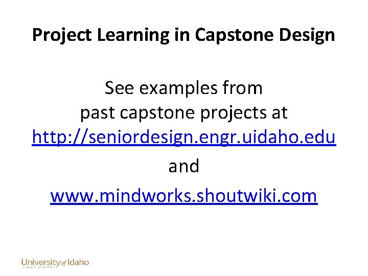 Project Learning in Capstone Design See examples from