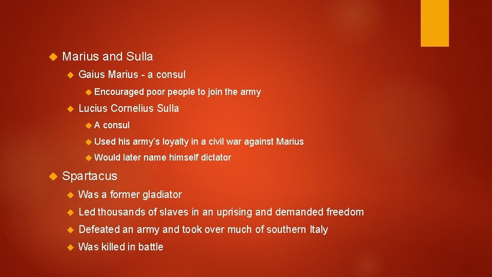The Roman Republic SECTION 3 THE LATE REPUBLIC