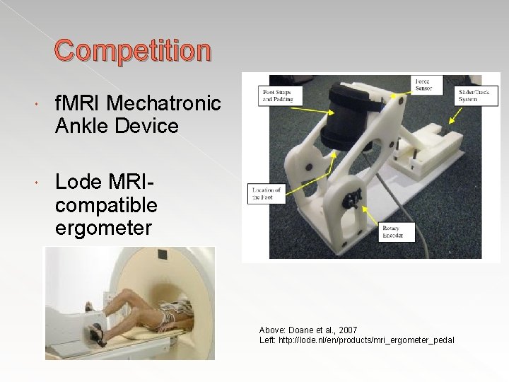 MRI Lower Leg Exerciser Team members Deborah Yagow