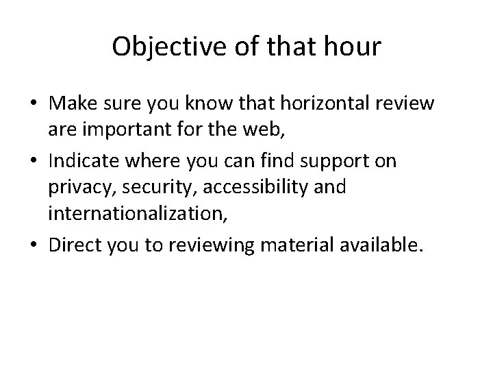 W 3 C horizontal review 101 Virginie Galindo