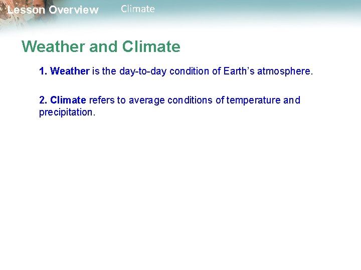 Lesson Overview Climate Lesson Overview 4 1 Climate