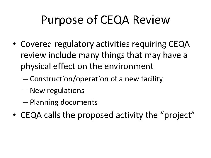 CEQA and the Delta Plan Presentation to Delta
