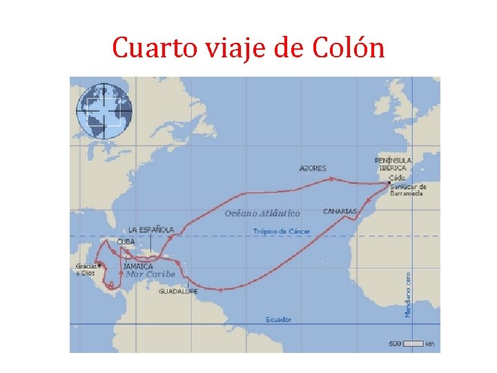 Mapa mundi Cuarto viaje de Coln El encontronazo