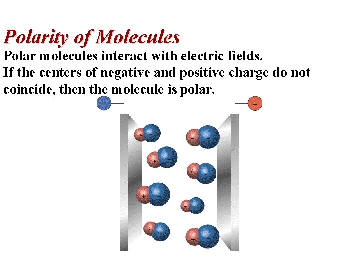 Bond Polarity and Electronegativity In a covalent bond