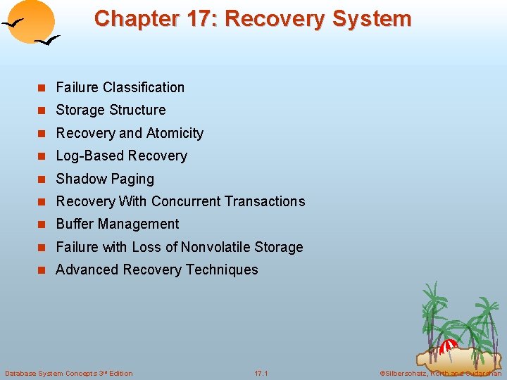 Chapter 17 Recovery System n Failure Classification n