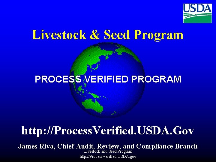 Livestock Seed Program PROCESS VERIFIED PROGRAM http Process