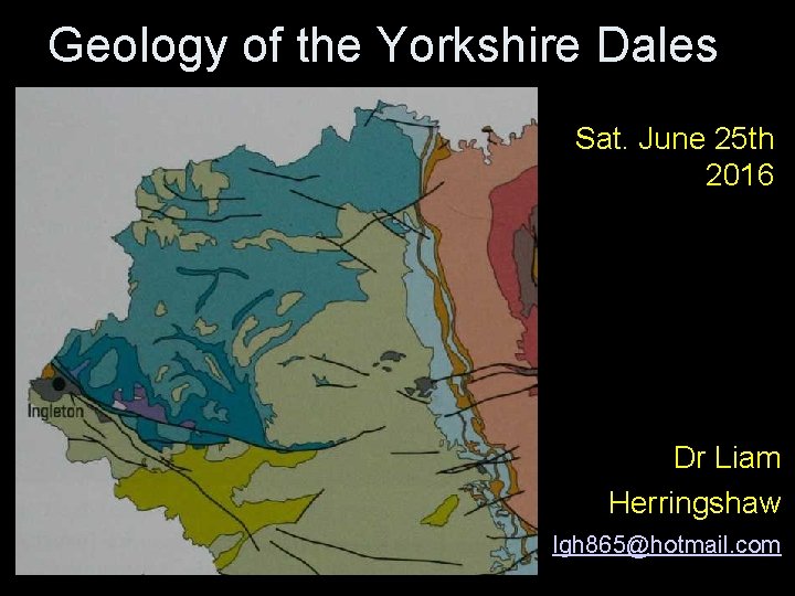 Geology of the Yorkshire Dales Sat June 25