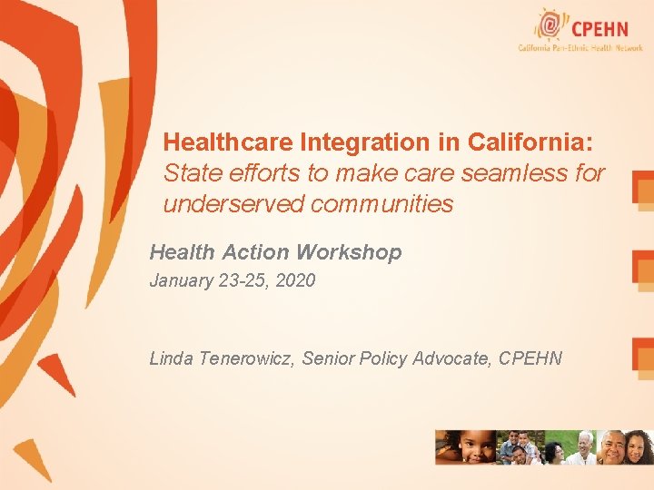 Healthcare Integration in California State efforts to make