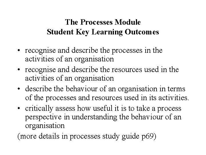 PROCESSES B 200 SEMESTER 2 WEEK TWO Themes