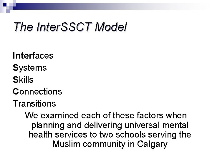 The Inter SSCT Model Systemic CrossCultural SchoolBased Mental