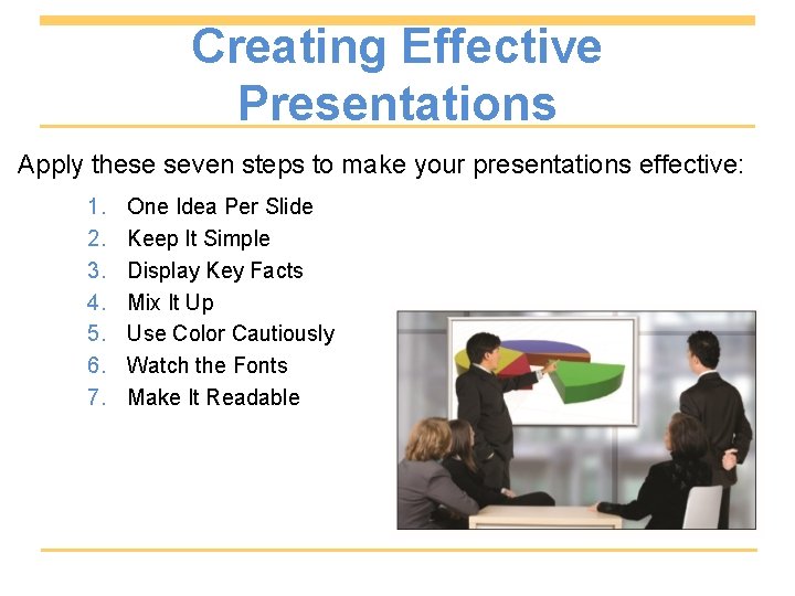 Principles of Information Technology Chapter 19 Presentation Basics