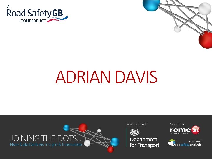 ADRIAN DAVIS Effective decisionmaking in road safety The