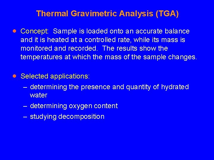 Thermal Analysis 1 Thermal Analysis A group of