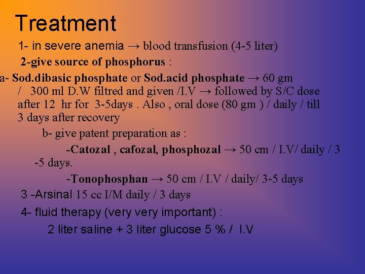 Post parturient hemoglobinuria PPH it is common occur