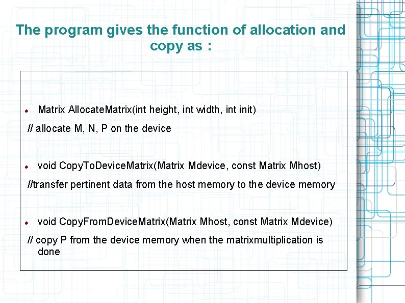 GPU Lab 1 Discussion A MATRIXMATRIX MULTIPLICATION EXAMPLE