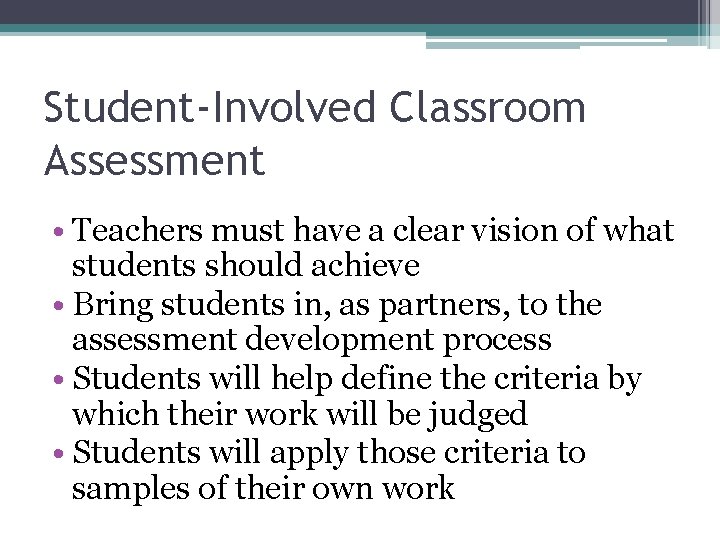 STUDENT SELFASSESSMENT By Pamela Bare Michael Robbins How