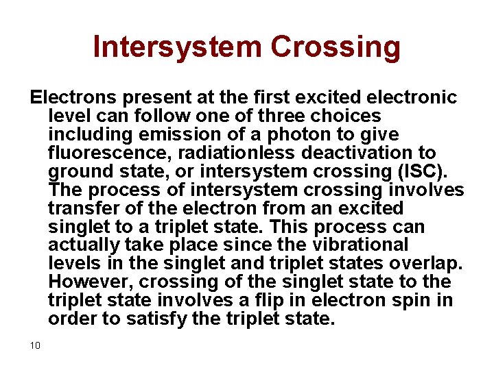 Molecular Luminescence Spectroscopy Lecture 30 1 Absorption The