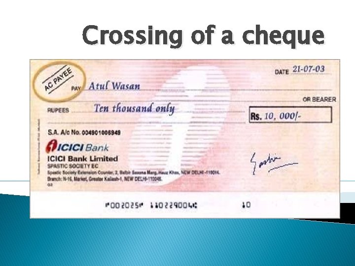 Crossing of a cheque Meaning Crossing prevents fraud