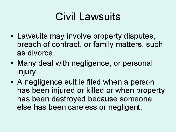 Civil Cases Types of Civil Lawsuits In civil