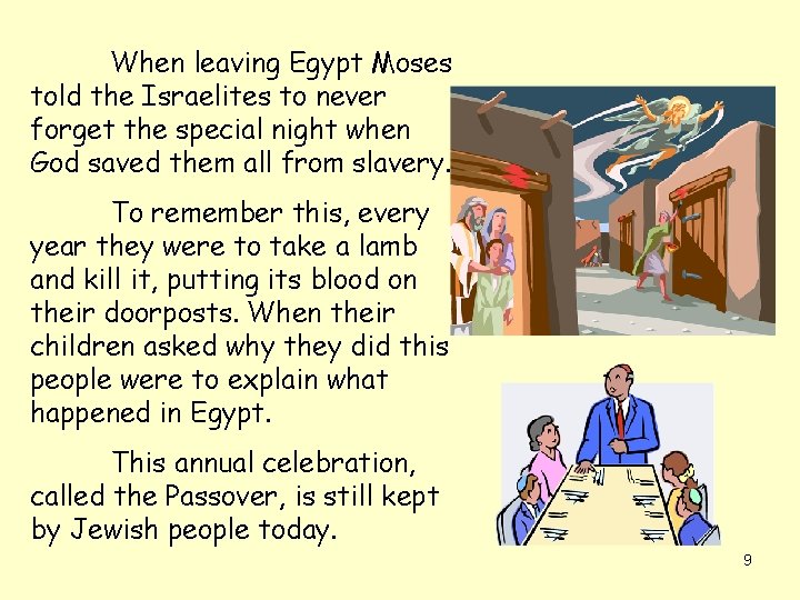 Moses Leads the Israelites out of Egypt Using