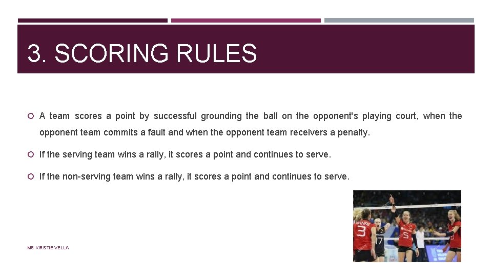 BASIC RULES OF VOLLEYBALL MS KIRSTIE VELLA 1