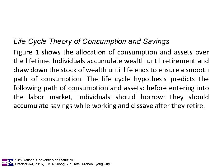 INTERTEMPORAL LIFECYCLE THEORY OF CONSUMPTION By Flora Mae