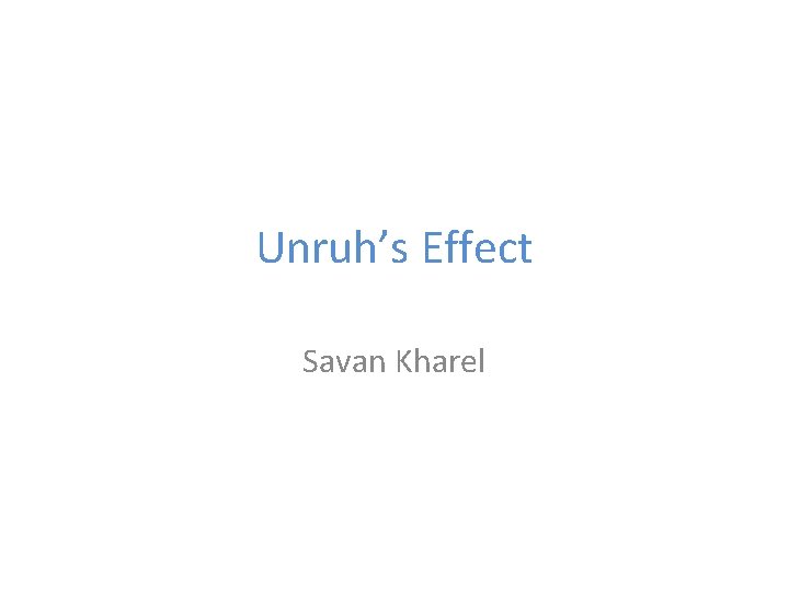 Unruhs Effect Savan Kharel Historical Introduction Unruh Effect