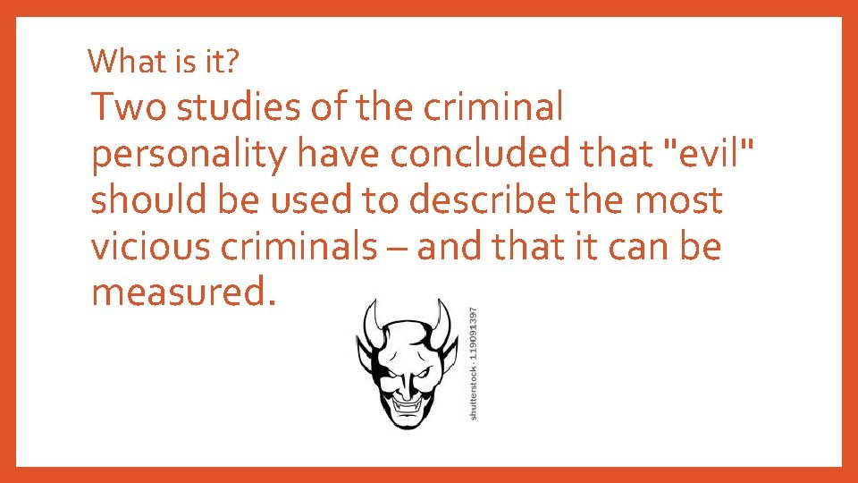 DEPRAVITY SCALE Developed by psychiatrists 22 level gradations