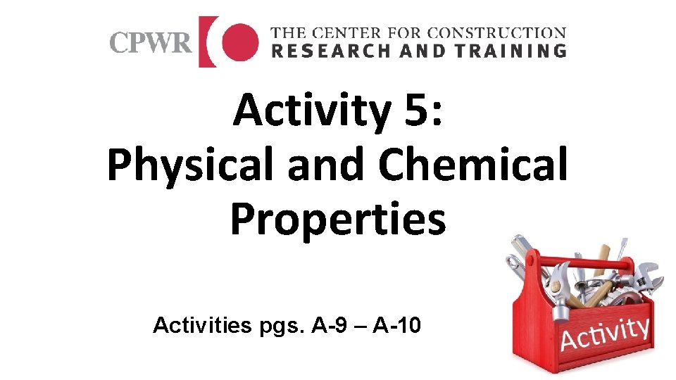 Activity 5 Physical and Chemical Properties Activities pgs