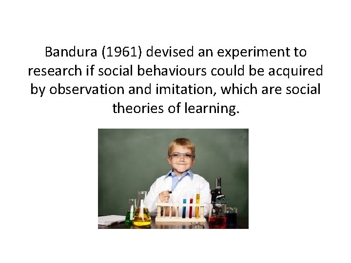 BoBo doll experiment Bandura 1961 devised an experiment