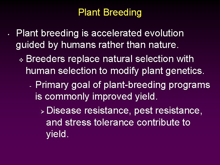 Plant Breeding and Propagation Outline Crop Plant Evolution