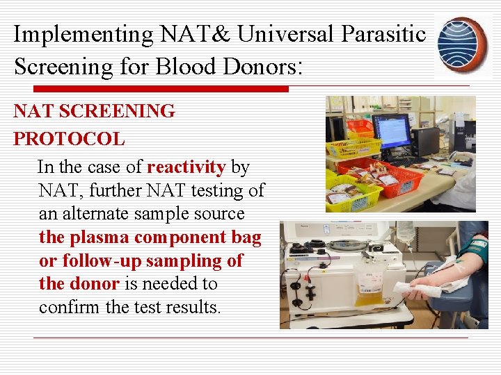Implementing NAT Universal Parasitic Screening for Blood Donors