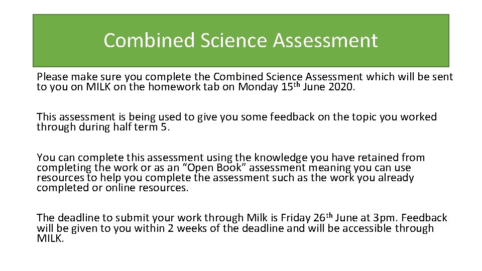 Combined Science Assessment Please make sure you complete