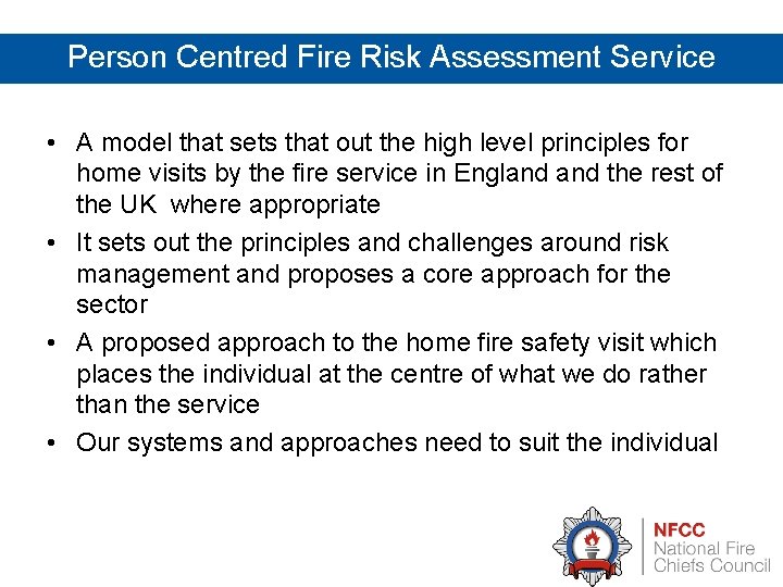 The Person Centred Approach to Fire Risk Assessment