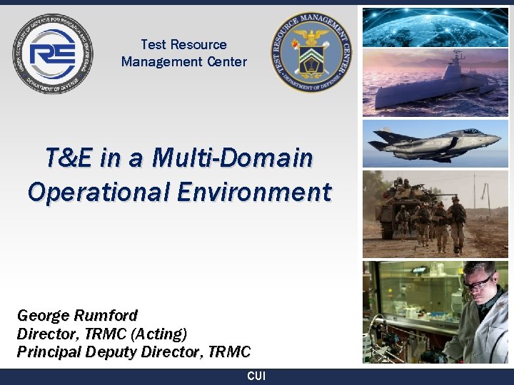 CUI Test Resource Management Center TE in a