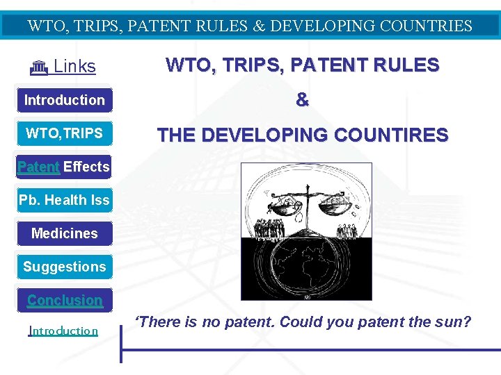 WTO TRIPS PATENT RULES DEVELOPING COUNTRIES G Links