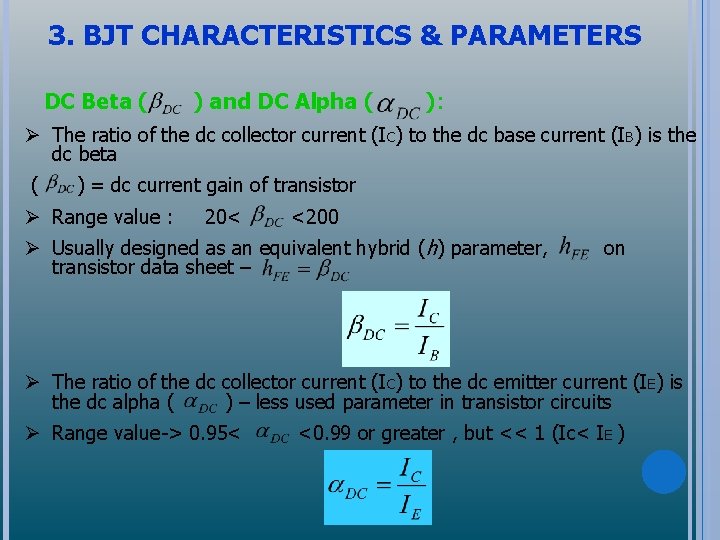 LECTURE 4 BIPOLAR JUNCTION TRANSISTORS BJTs By Syahrul