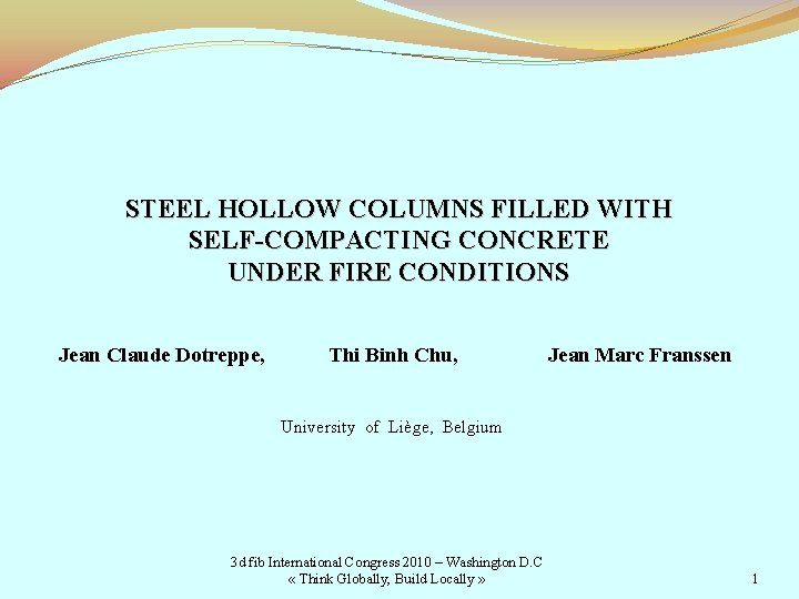 STEEL HOLLOW COLUMNS FILLED WITH SELFCOMPACTING CONCRETE UNDER