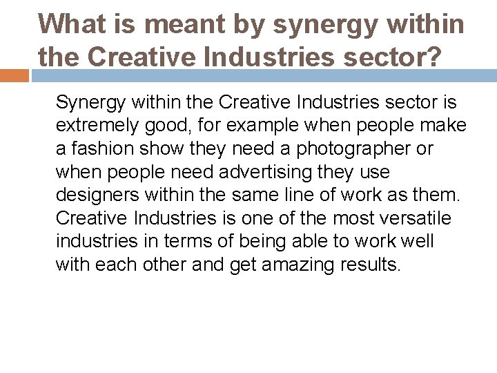 CREATIVE INDUSTRIES Nick Cucakovic What is Creative Industries