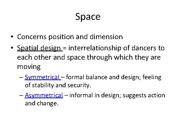 Elements of Dance movement used for expression or