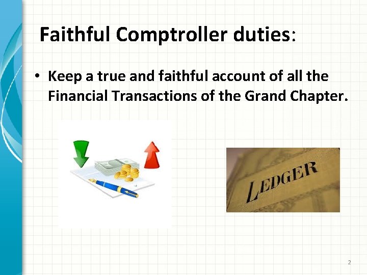 FOURTH DEGREE FAITHFUL COMPTROLLER FINANCIAL DUTIES Faithful Comptroller