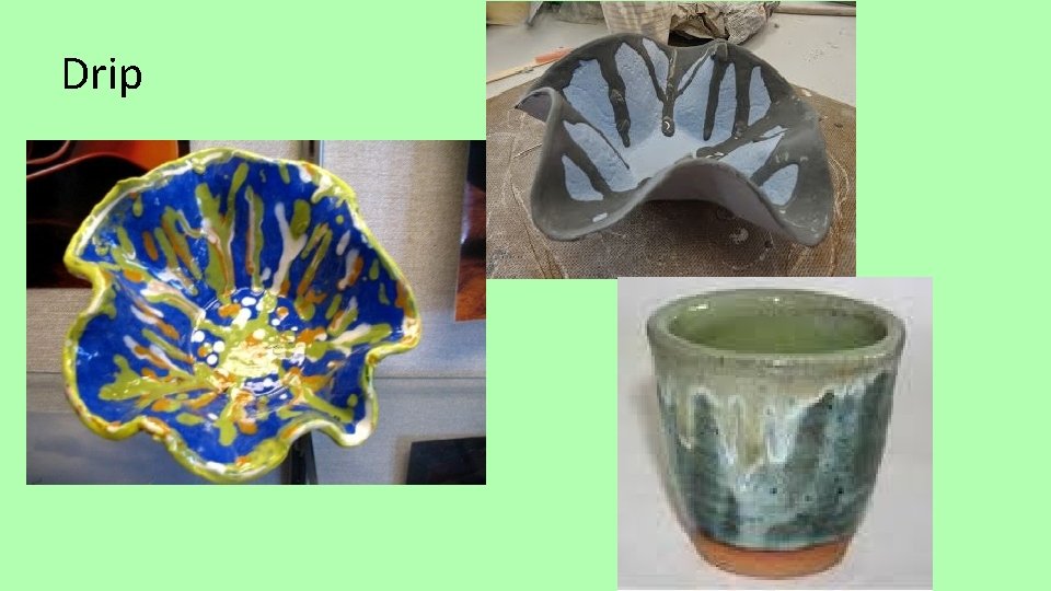 Clay GLAZE A Gauger Objective You will define