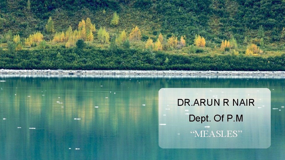 DR ARUN R NAIR Dept Of P M