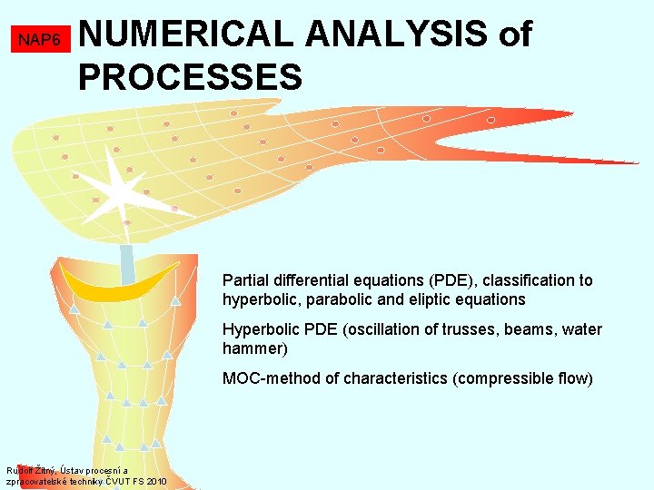 NAP 6 NUMERICAL ANALYSIS of PROCESSES Partial differential