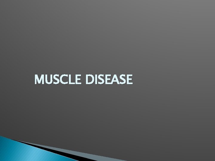 NEUROMUSCULAR DISORDERS What is a neuromuscular disorder A