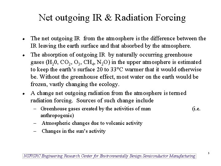 Greenhouse Gases and Global Warming Prof Karen K